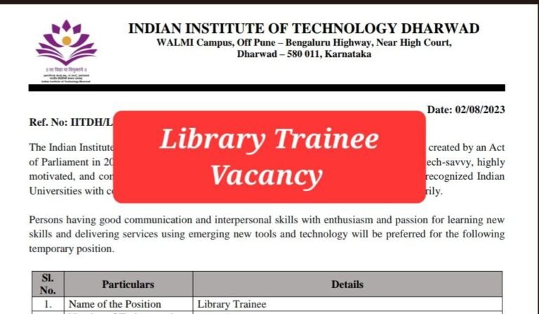Library Trainee Vacancy At IITBH, Applu Online - nExamHive